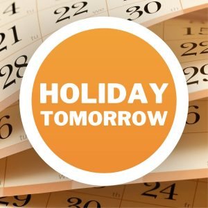 What Holiday Is Tomorrow? ᐉ Be Prepared!