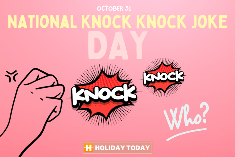 National Knock Knock Joke Day (October 31, 2026)