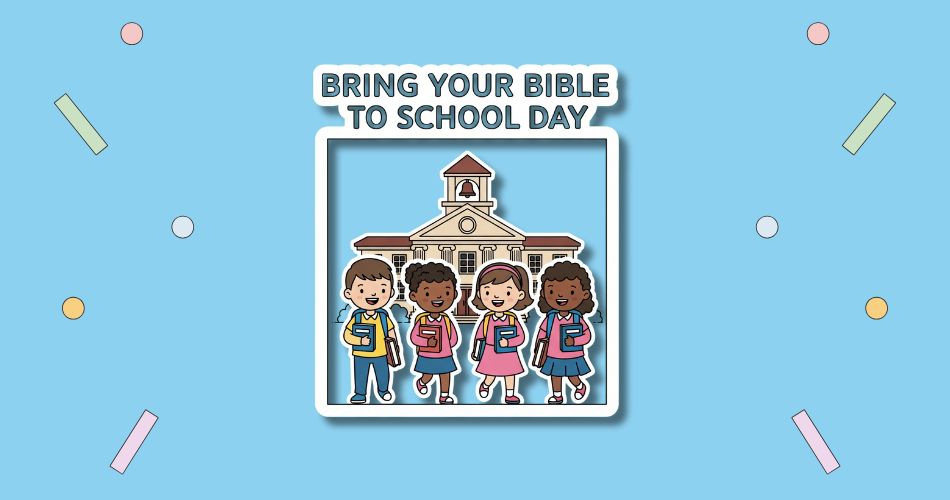 Bring Your Bible To School Day (1st Thursday Of October)