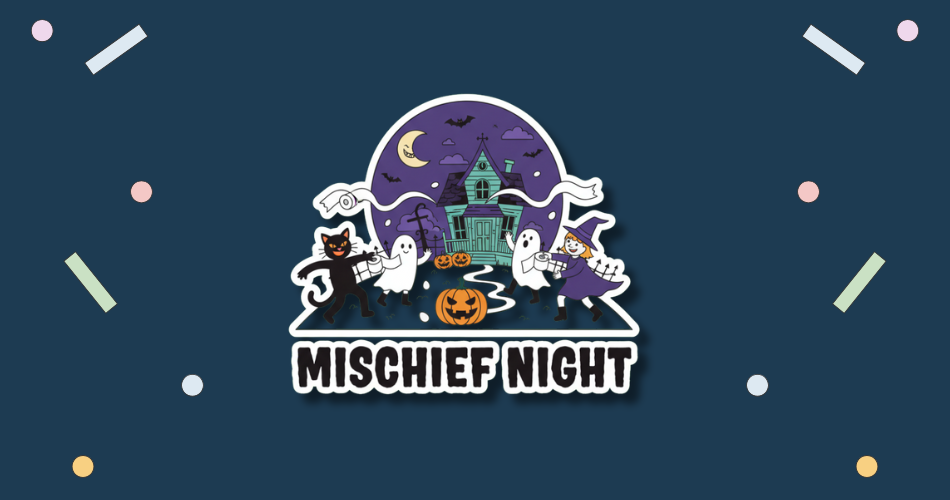 Mischief Night (January 18, 2026) - Holiday Today