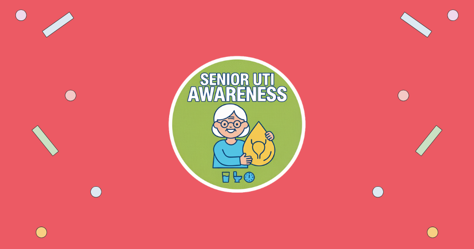 National Senior UTI Awareness Day (October 24, 2026)