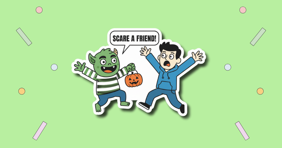 Scare A Friend Day (October 31, 2025) - Holiday Today