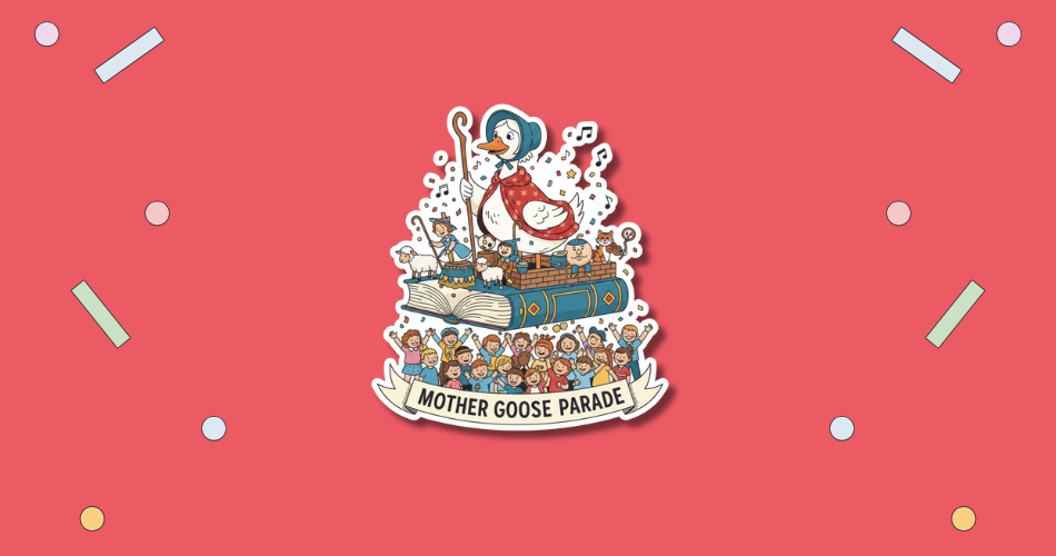 Mother Goose Parade Day (2025) - Holiday Today
