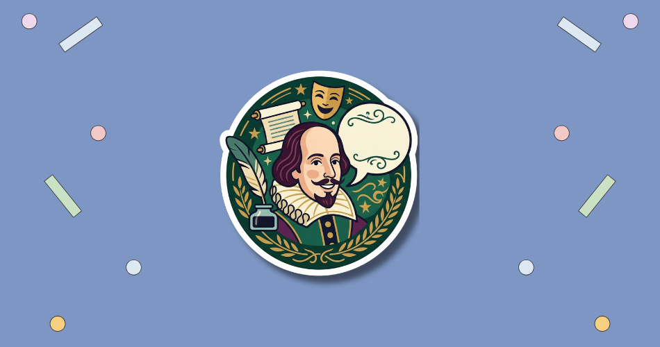 Talk Like William Shakespeare Day (April 23, 2026)